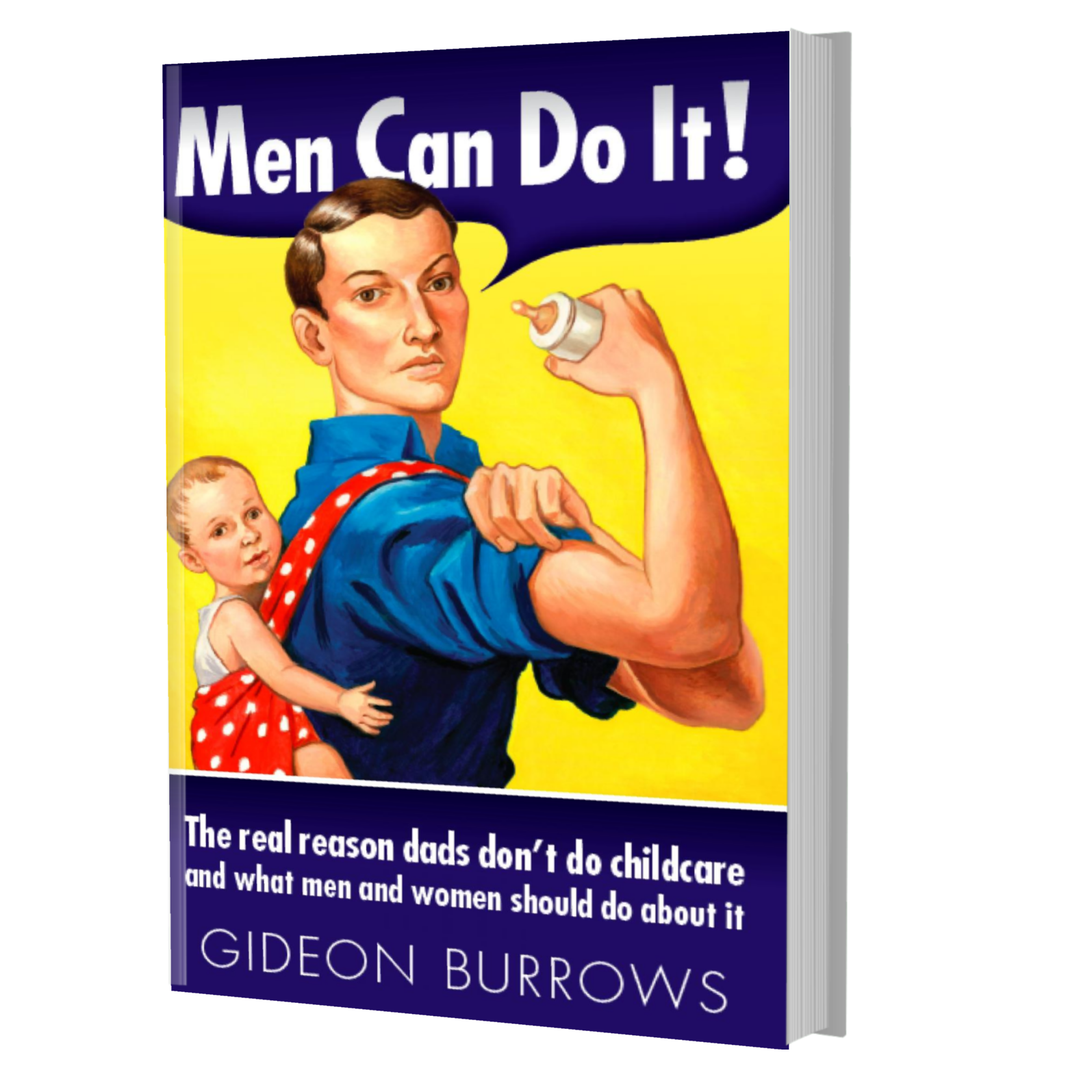 Men Can Do It – Gideon Burrows