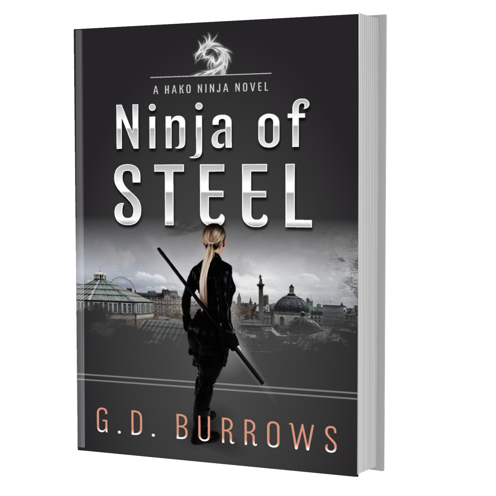 Ninja of Steel: A Hako Ninja Novel – Gideon Burrows